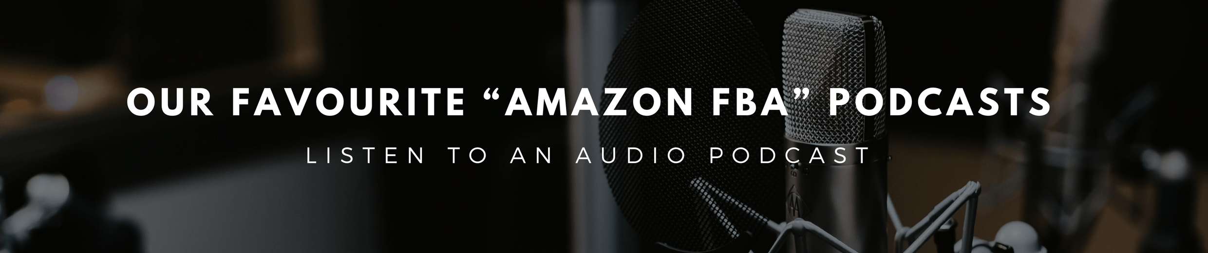 Best Amazon FBA Podcasts